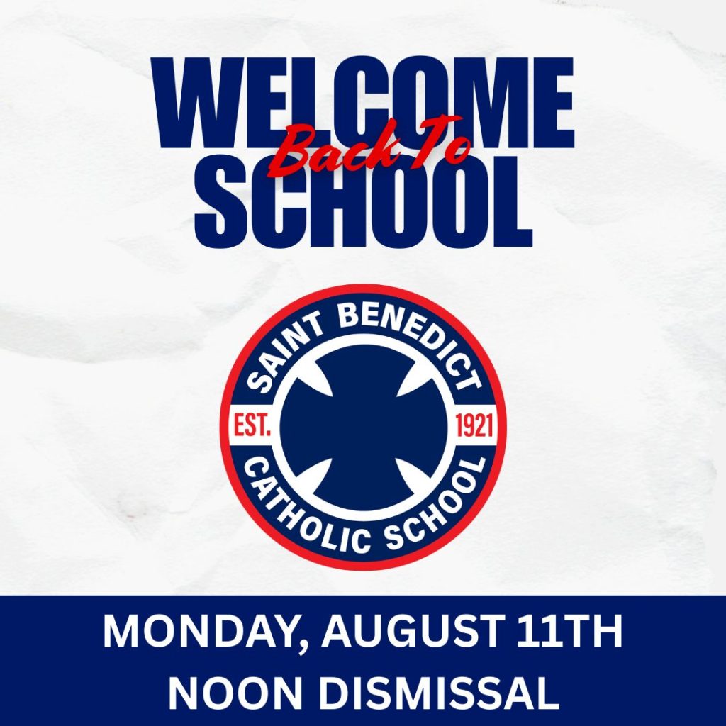 Welcome Back to School! – Saint Benedict Catholic School – Best Private School Baldwin County